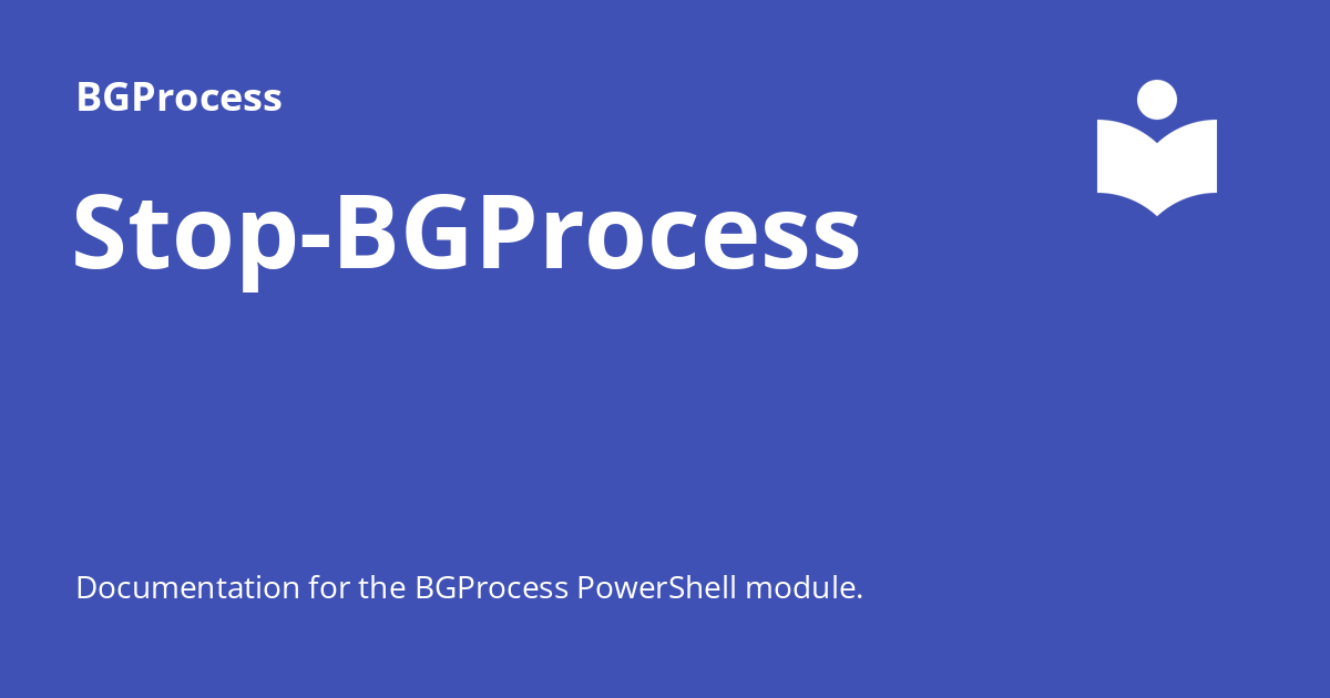 Stop-BGProcess - BGProcess