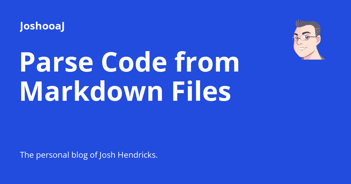 Parse Code from Markdown Files - JoshooaJ